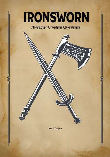 Ironsworn Character Creation Questions - Jozef Frajkor | DriveThruRPG