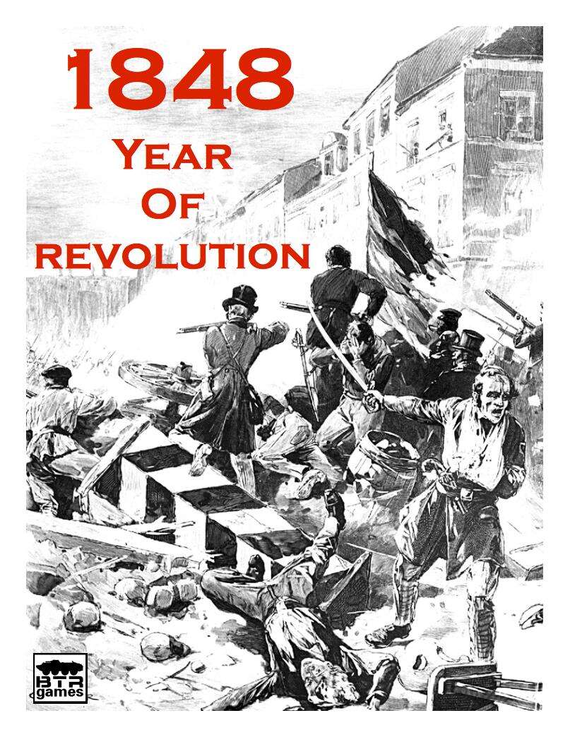 1848: Year of Revolution - BTR Games | DriveThruRPG