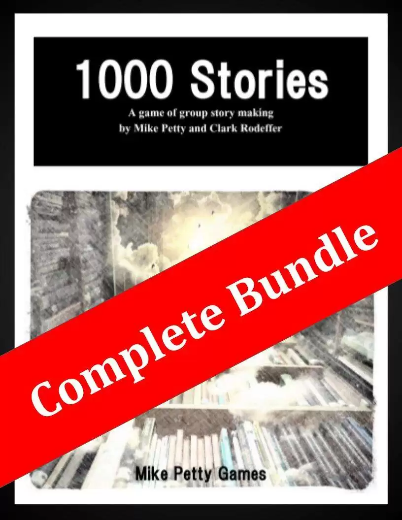 1000 Stories - Complete Bundle [BUNDLE] - Mike Petty Games | DriveThruRPG