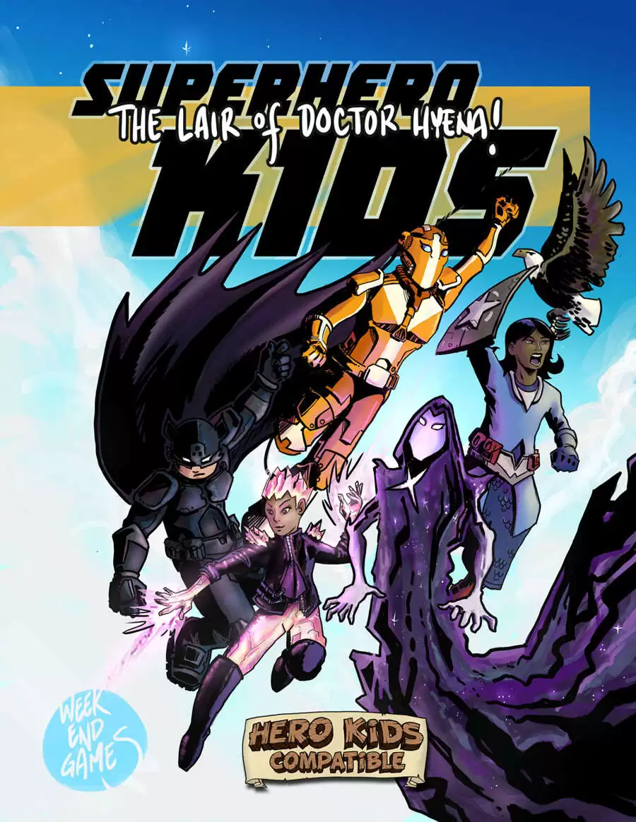 Superhero Kids RPG Mission: The Lair of Doctor Hyena - Week End Games ...