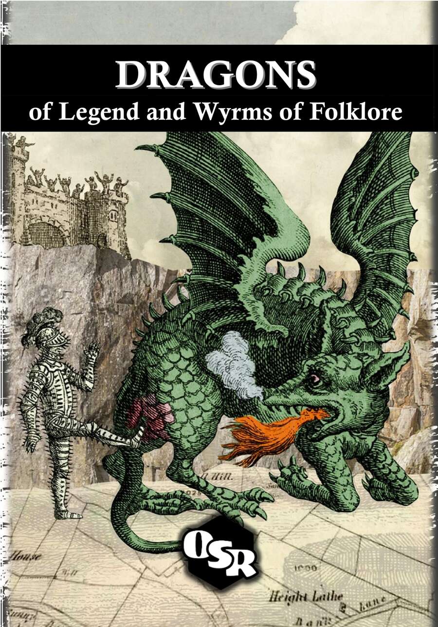 [OSR] DRAGONS of Legend and Wyrms of Folklore v1.0 - Other Stuff Games ...