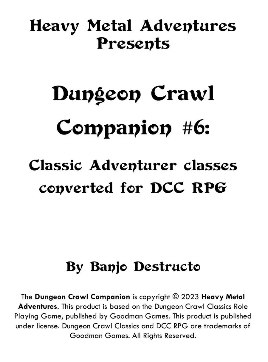 Dungeon Crawl Companion #6: Classic Adventure Classes Converted for DCC ...