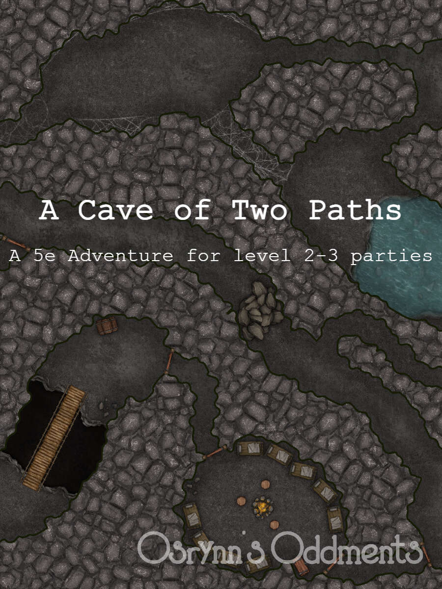 Cave of Two Paths - 5e Adventure (level 2-3) - Osrynn's Oddments ...