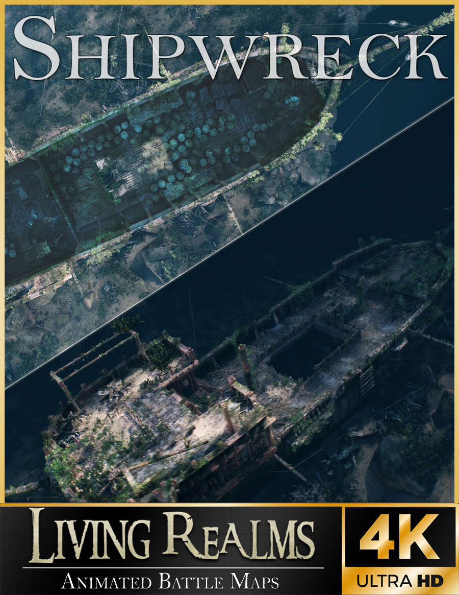 Shipwreck | 4 Animated & Static Maps | 4K - Living Realms | DriveThruRPG