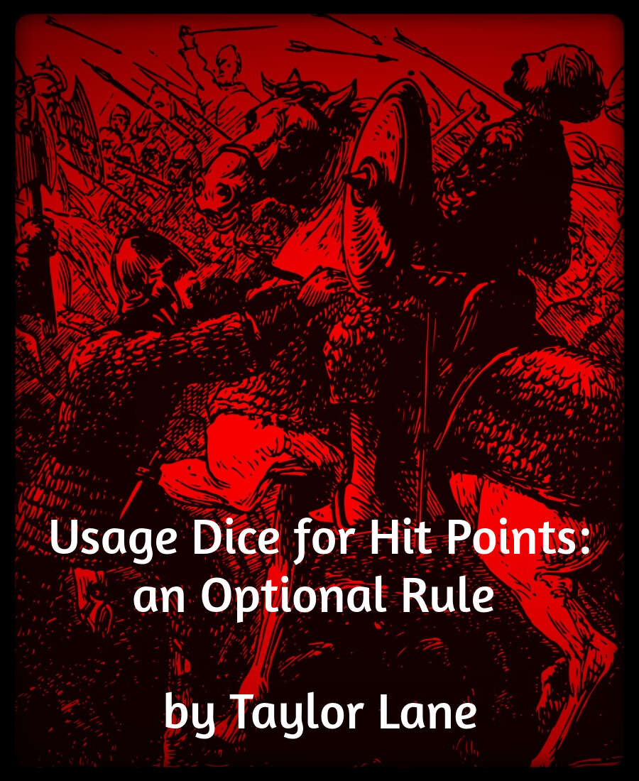 Usage Dice for Hit Points: an Optional Rule - Taylor Lane | DriveThruRPG