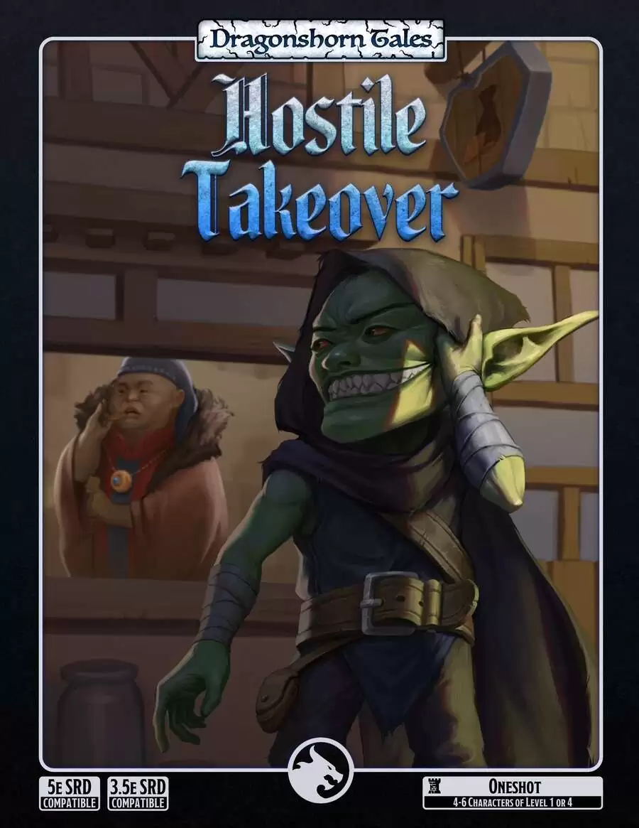 Hostile Takeover (5E/3.5E) - Dragonshorn Studios | DriveThruRPG