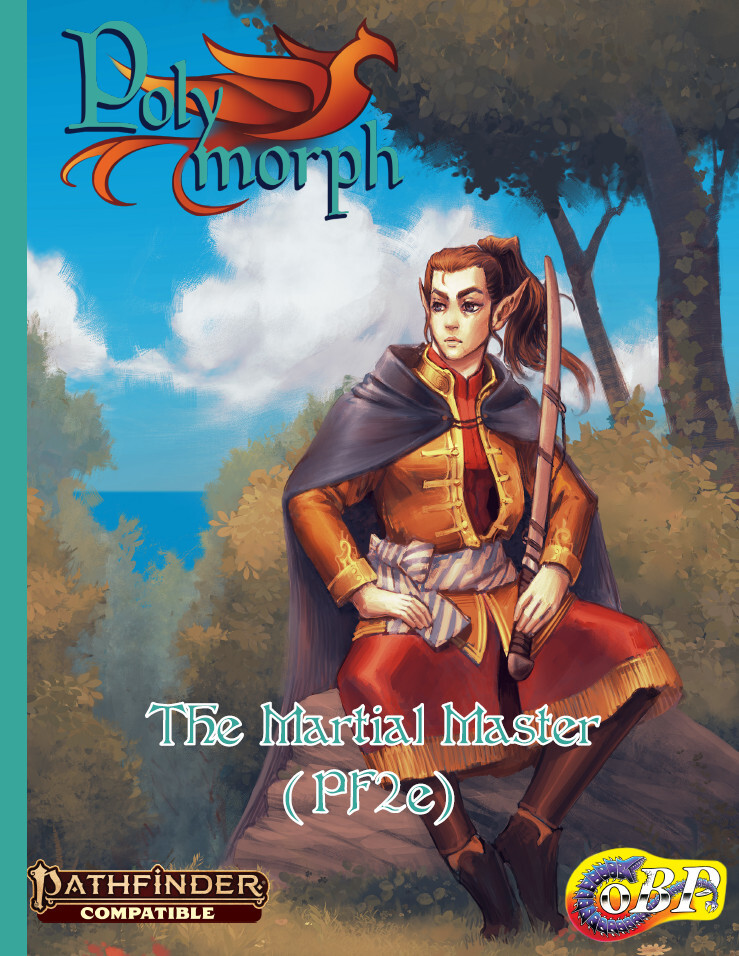 Polymorph - The Martial Master (PF2E) - Orphaned Bookworm Productions LLC | Polymorph | DriveThruRPG