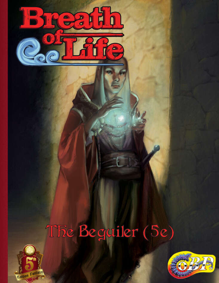 Breath of Life - The Beguiler (5E) - Orphaned Bookworm Productions LLC ...