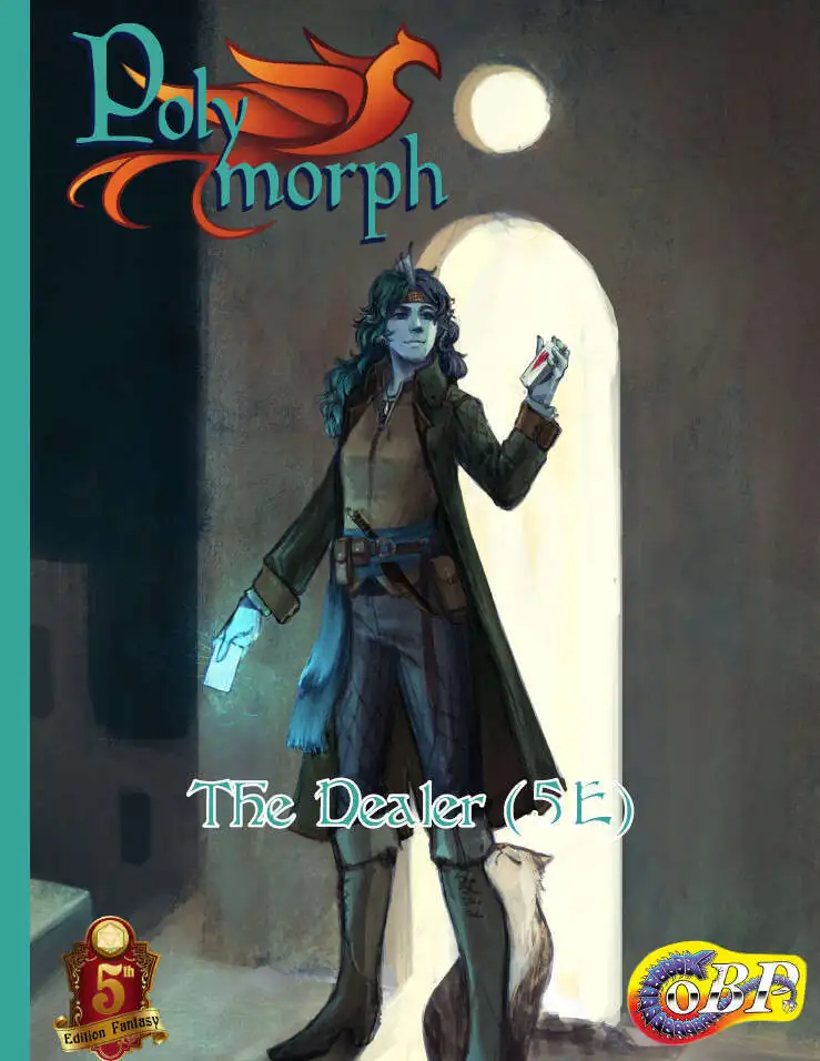 Polymorph - The Dealer (5E) - Orphaned Bookworm Productions LLC ...