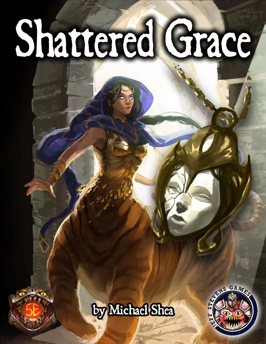 Shattered Grace | 5E Adventure - Jeff Stevens Games | DriveThruRPG