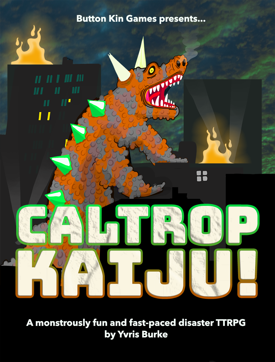 Caltrop Kaiju - Button Kin Games | DriveThruRPG