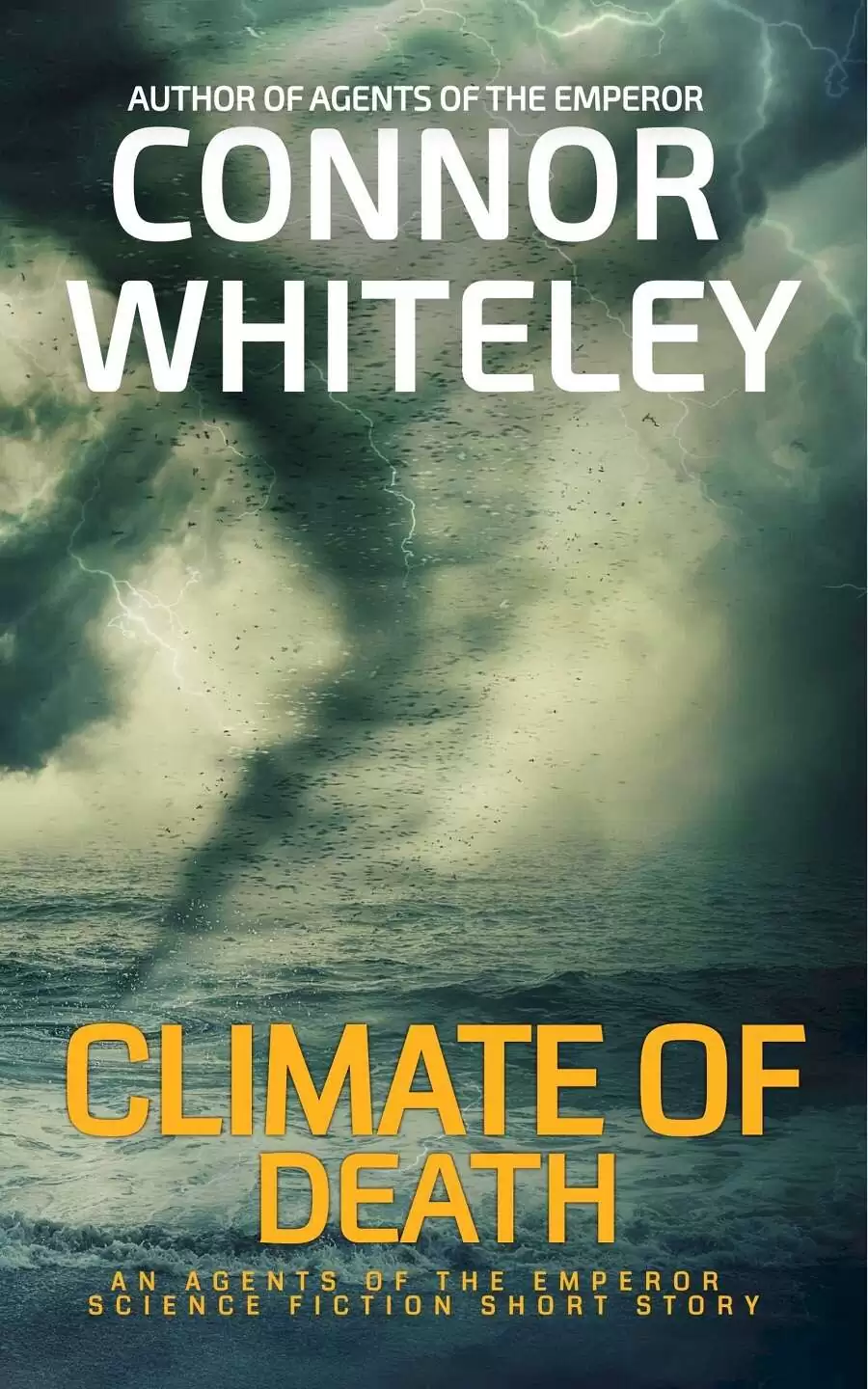 Climate of Death: An Agents of The Emperor Science Fiction Short Story ...