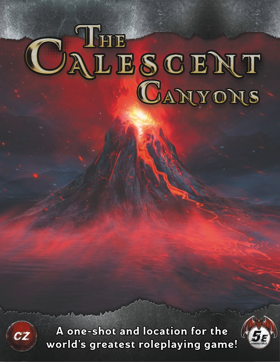 The Calescent Canyons - CZRPG | 5e content | DriveThruRPG