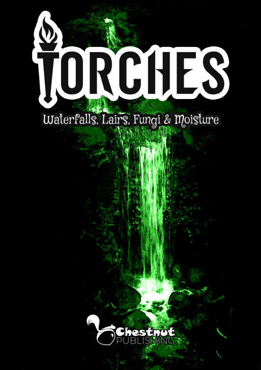 Torches Zine #4 - Waterfalls, Lairs, Fungi & Moisture - Chestnut ...