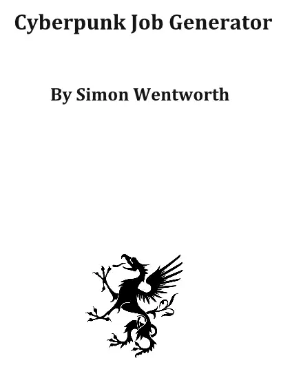 Cyberpunk Job Generator - Wentworth Games | DriveThruRPG