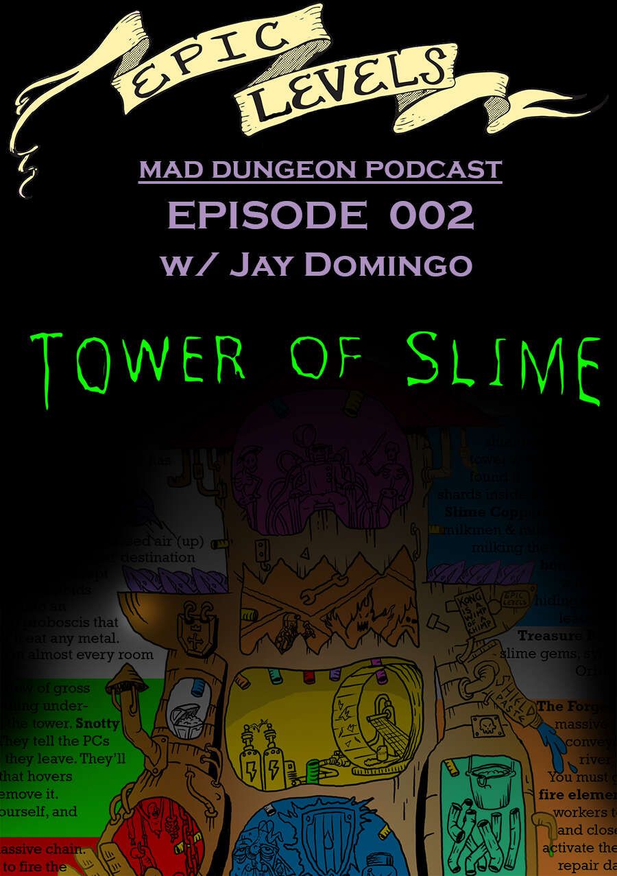 Epic Levels Mad Dungeon: 002 Tower of Slime - Epic Levels | DriveThruRPG