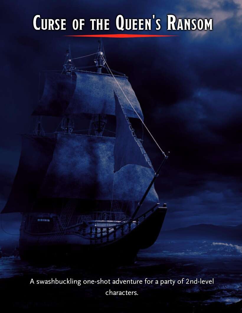 Curse of the Queen's Ransom - The Dungeoneering Guild | DriveThruRPG