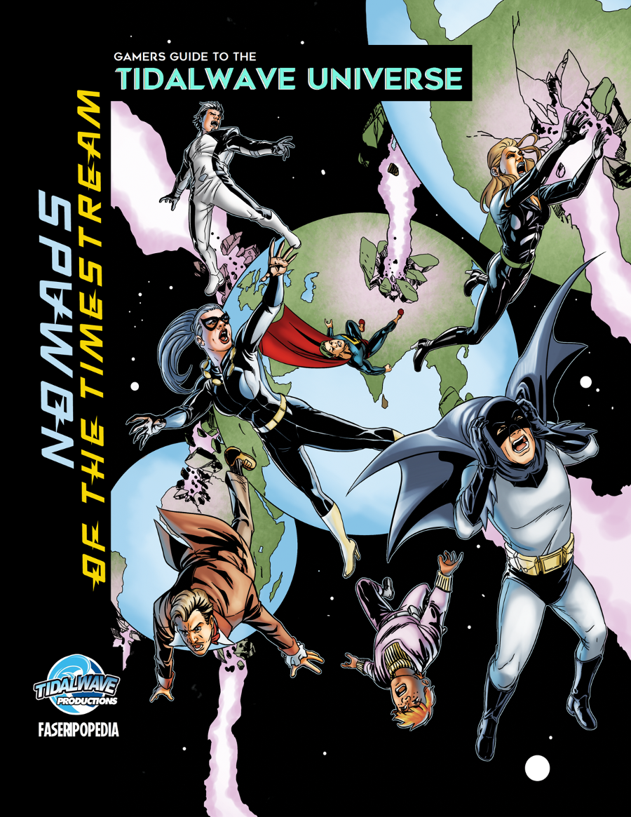 GAMERS GUIDE TO THE TIDALWAVE UNIVERSE: NOMADS OF THE TIMESTREAM ...