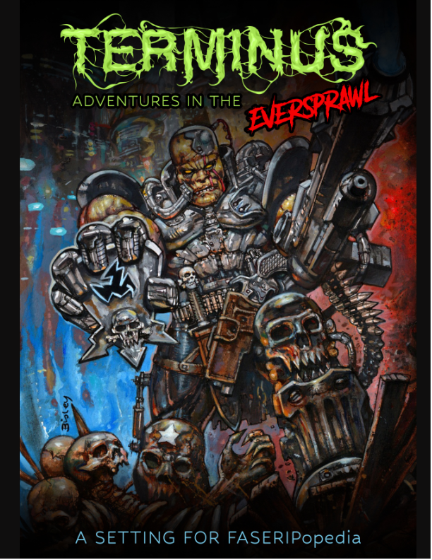 TERMINUS - Horror setting for FASERIPopedia / Epic Fantasy RPG - WHITEFRANK | FASERIP | EPIC ...