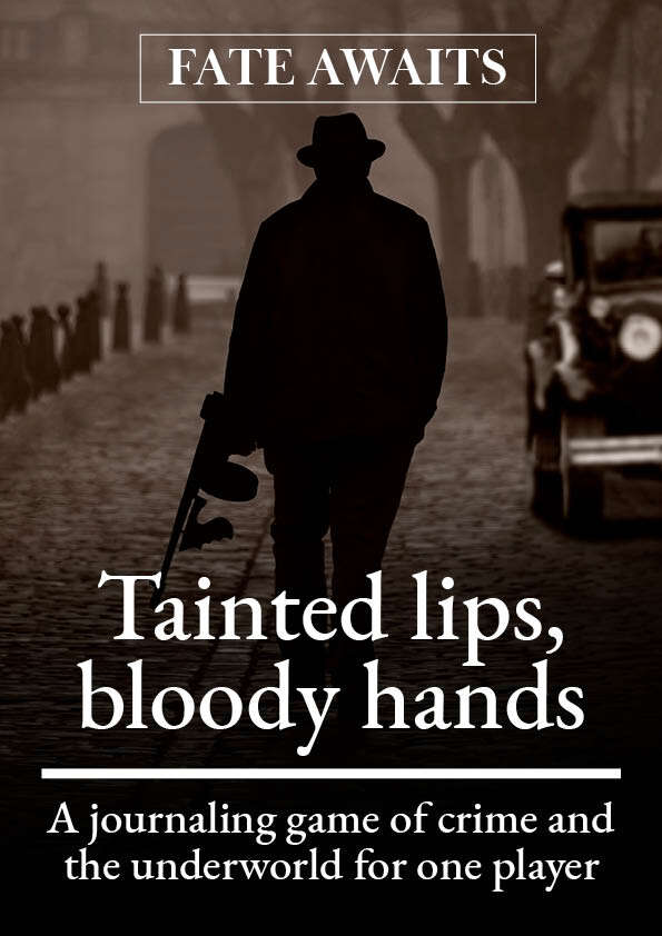 Tainted lips, bloody hands (FATE AWAITS solo journaling) - JAMGAS ...