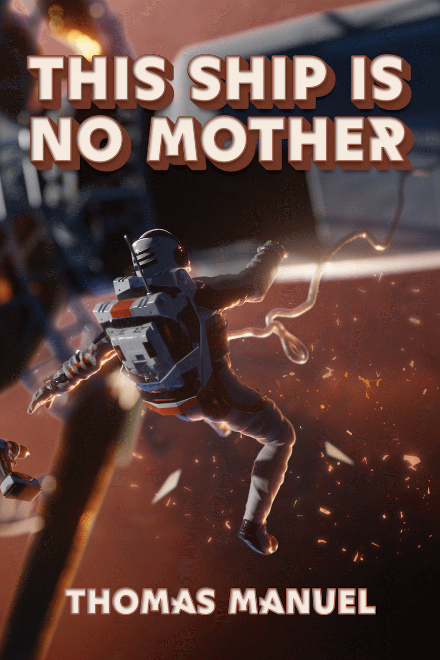 This Ship Is No Mother - Thomas Manuel | DriveThruRPG