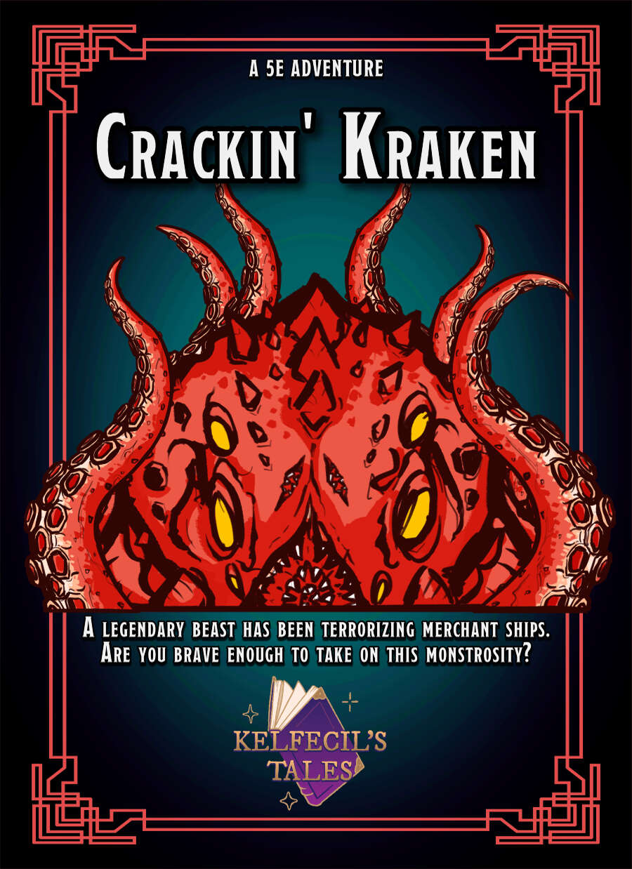Crackin' Kraken - Kelfecil's Tales | Kelfecil's Tales | Adventures ...