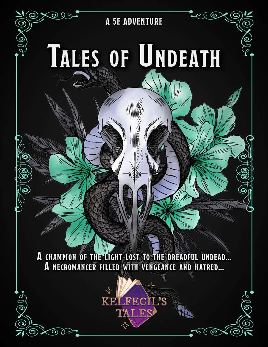 Tales of Undeath - Kelfecil's Tales | Kelfecil's Tales | Adventures | DriveThruRPG