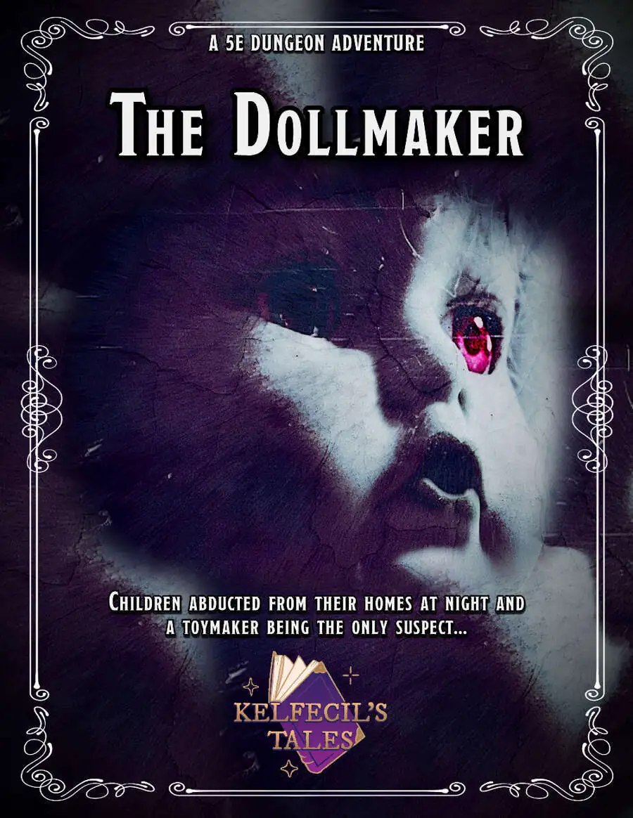 The Dollmaker - Kelfecil's Tales | Kelfecil's Tales | Dungeon Tales | DriveThruRPG