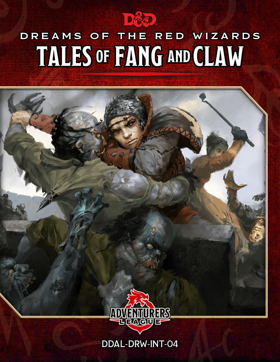 DDAL-DRW-INT-04 Tales of Fang and Claw - D&D Adventurers League ...