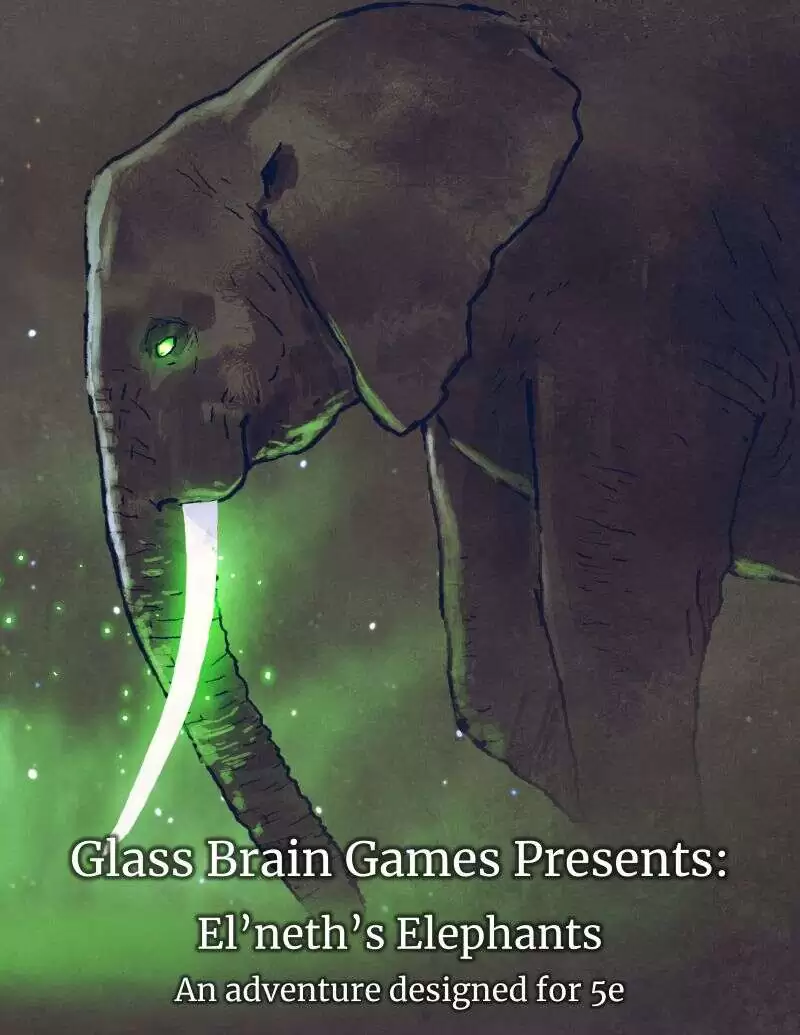 El'neth's Elephants: Deluxe Edition - Glass Brain Games | DriveThruRPG