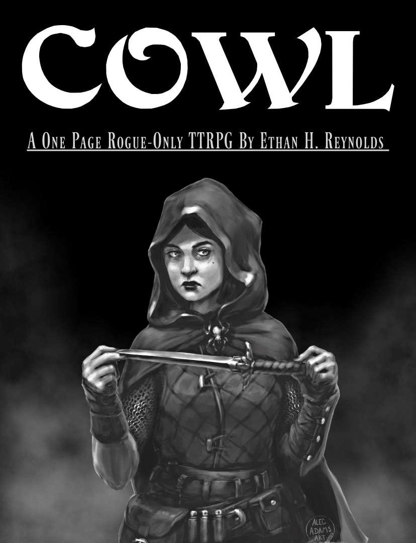 Cowl: A One-Page Rogue Only TTRPG - EfanGamez | DriveThruRPG