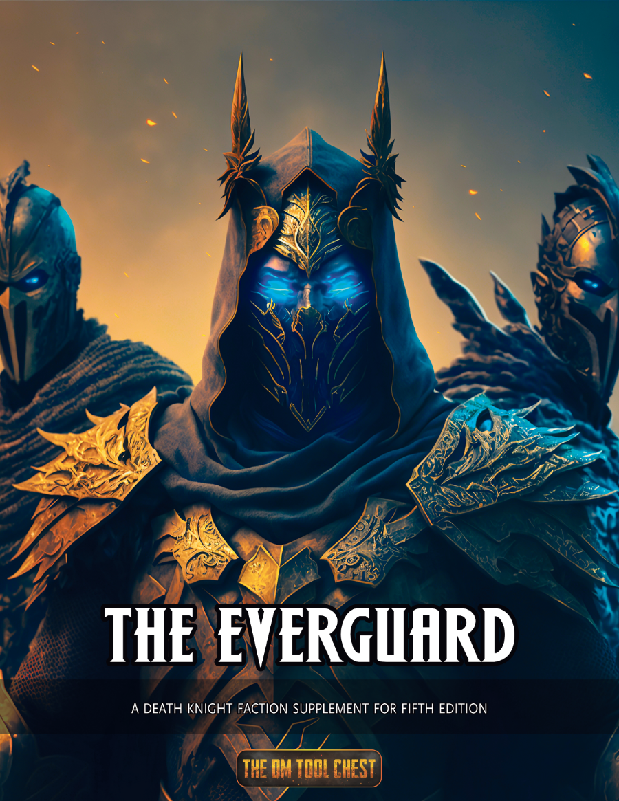 The Everguard: Undead Knight Faction Supplement - The DM Tool Chest | DriveThruRPG