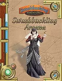 Swashbuckling Arcana (Swashbuckling Adventures) - Chaosium | 7th Sea ...