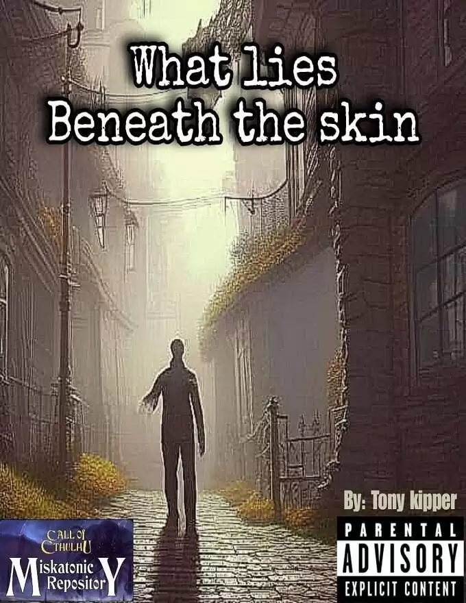 What Lies Beneath the Skin - Chaosium | Miskatonic Repository | Tony ...