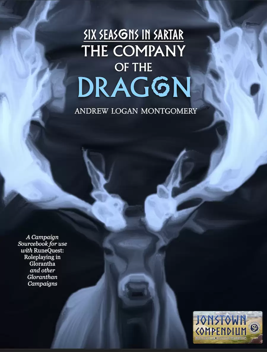 THE COMPANY OF THE DRAGON - Chaosium | Jonstown Compendium | DriveThruRPG