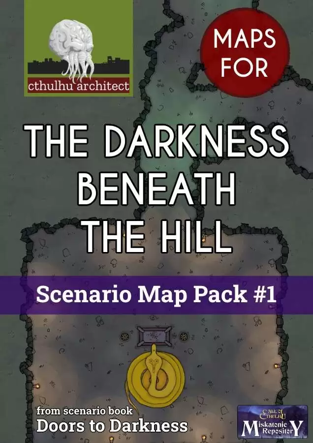Cthulhu Maps - Scenario Map Pack #1 - The Darkness Beneath the Hill ...