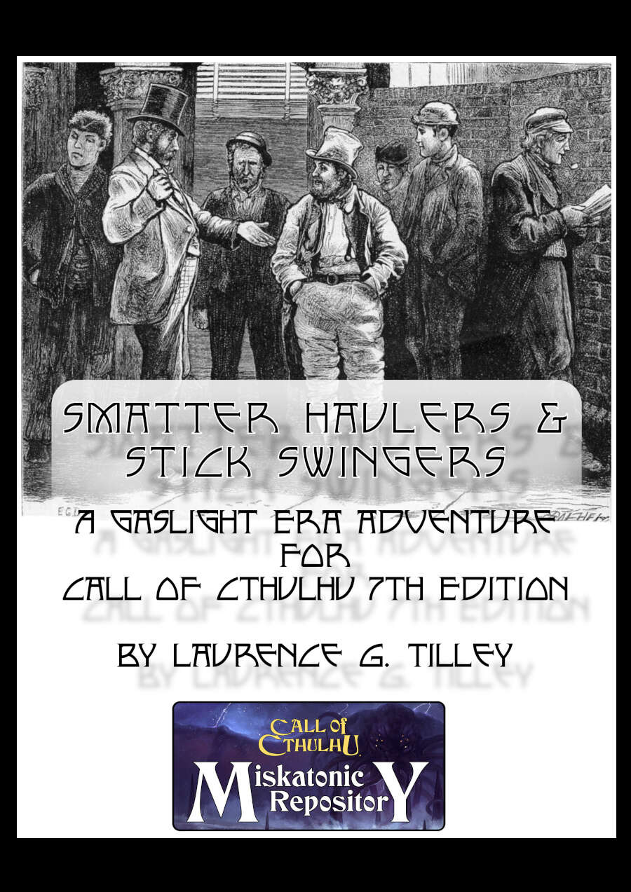 Smatter Haulers & Stick Swingers - Chaosium | Miskatonic Repository ...