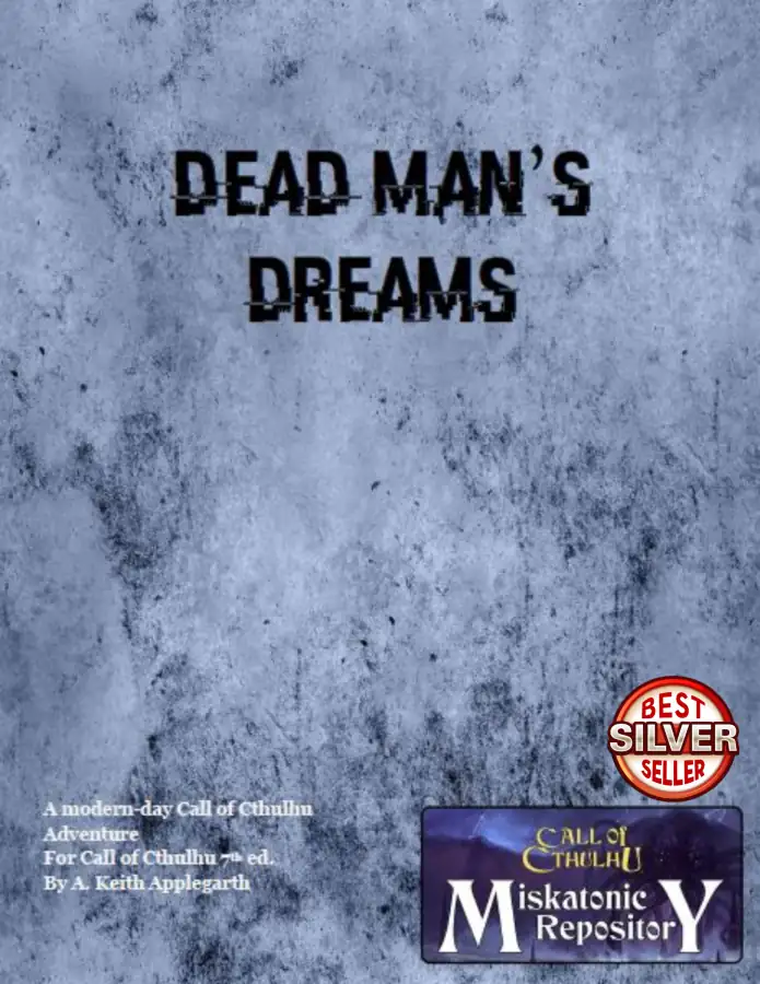 Dead Man's Dreams - Chaosium | Miskatonic Repository | DriveThruRPG