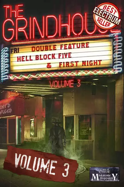 The Grindhouse: Volume 3 - Chaosium | Critical Hit Publishing ...