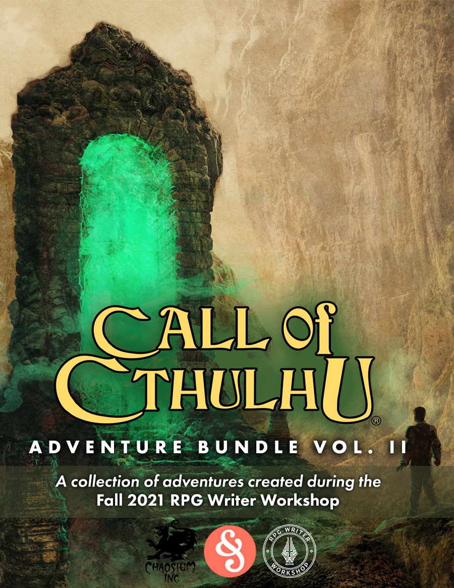 RPG Writer Workshop Fall 2021 CoC Vol 2 [BUNDLE] - Chaosium ...