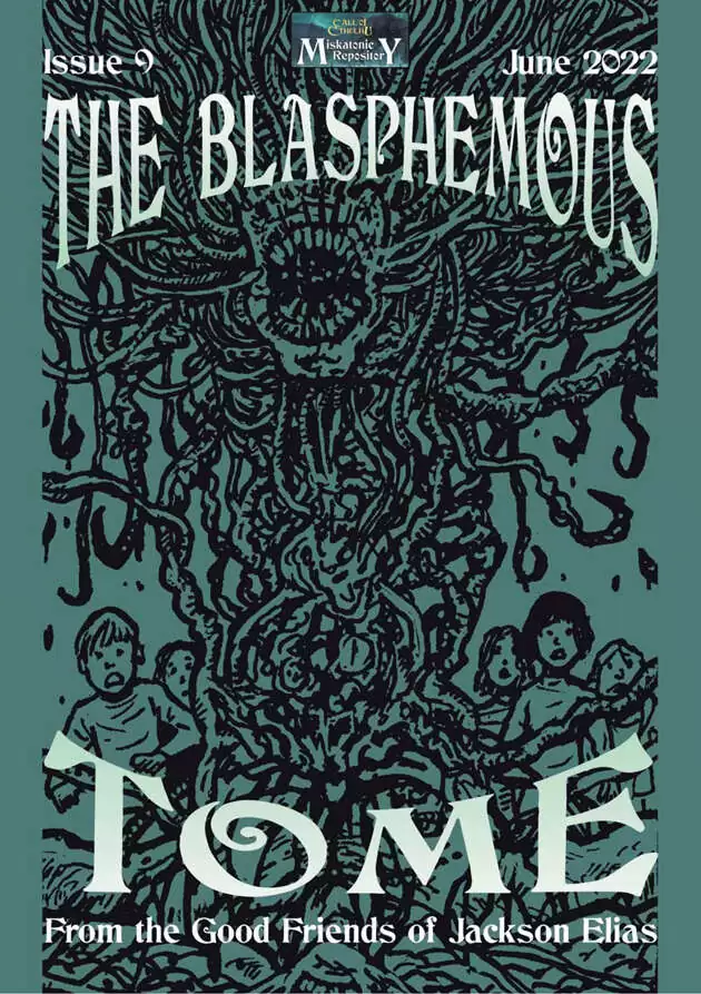The Blasphemous Tome 9 - Chaosium | Paul Fricker | Miskatonic ...
