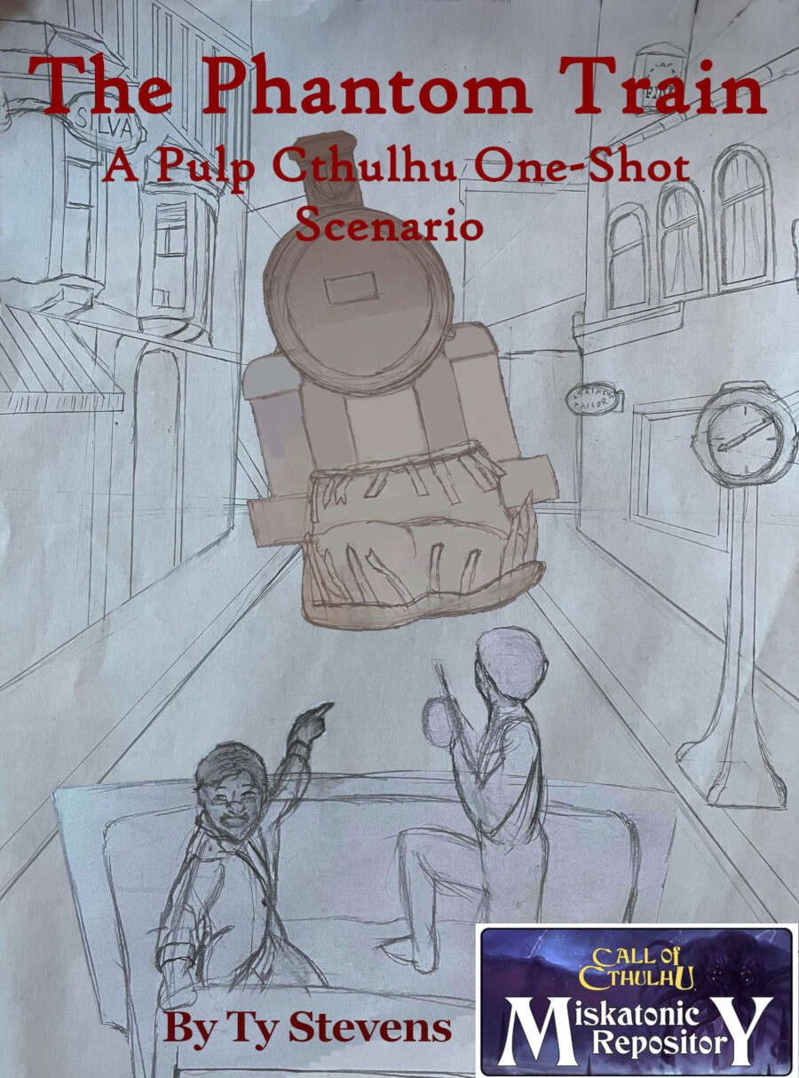 The Phantom Train - Chaosium | Miskatonic Repository | DriveThruRPG