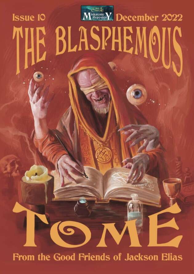 The Blasphemous Tome 10 - Chaosium | Paul Fricker | Miskatonic ...