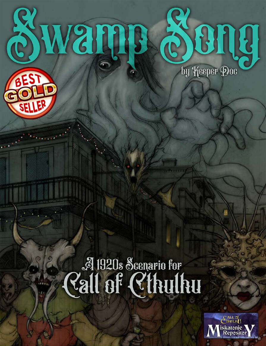 Swamp Song: A 1920s Scenario for Call of Cthulhu - Chaosium ...