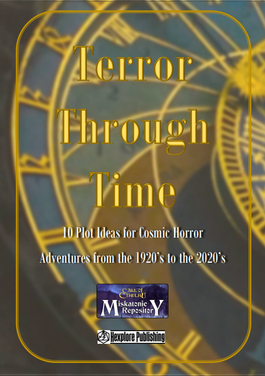 Terror Through Time: 10 Plot Ideas for Cosmic Horror Adventures from ...