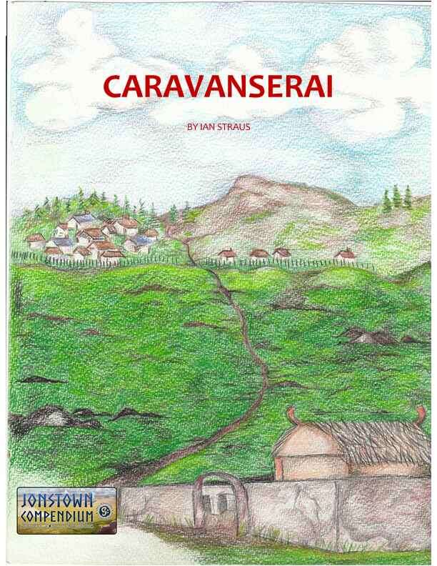 Caravanserai - Chaosium | Jonstown Compendium | DriveThruRPG