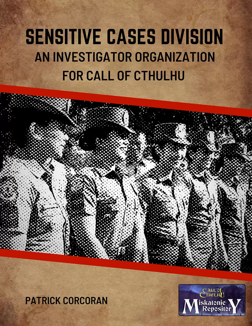 Sensitive Cases Division - Chaosium | Miskatonic Repository | DriveThruRPG