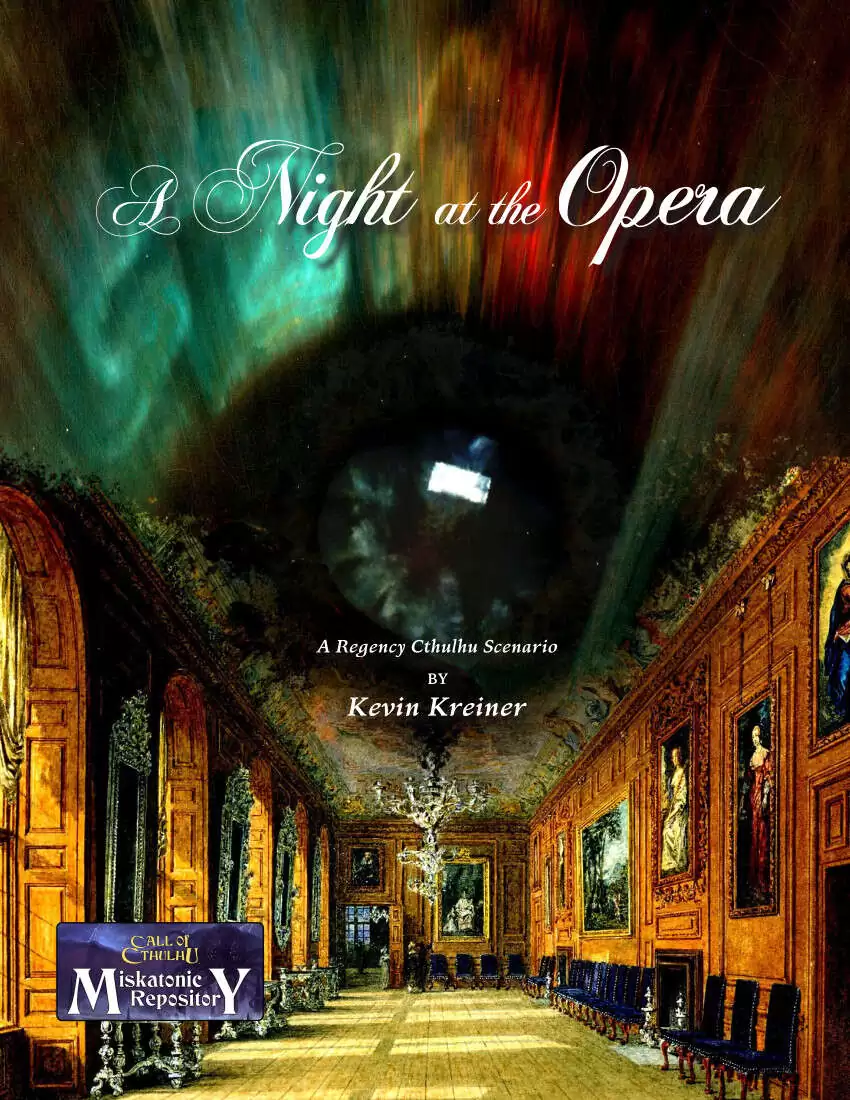 A Night at the Opera - Chaosium | Miskatonic Repository | DriveThruRPG