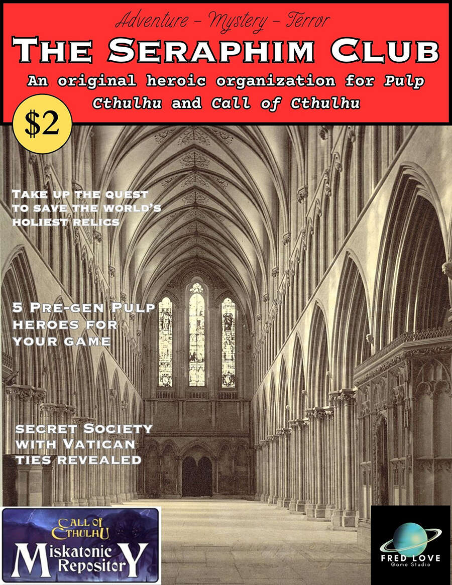 The Seraphim Club: An Original Heroic Organization for Pulp Cthulhu and ...