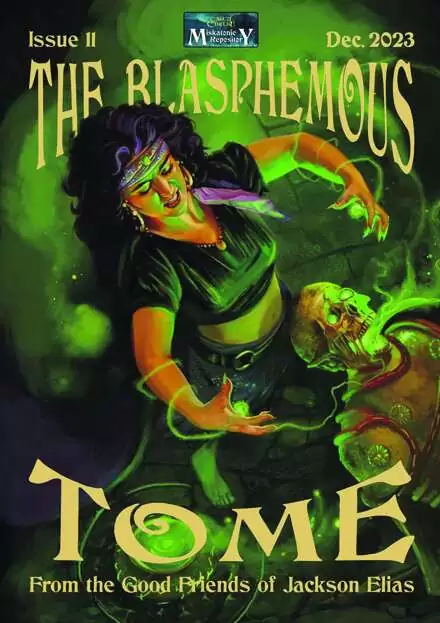 The Blasphemous Tome 11 - Chaosium | Paul Fricker | Miskatonic ...